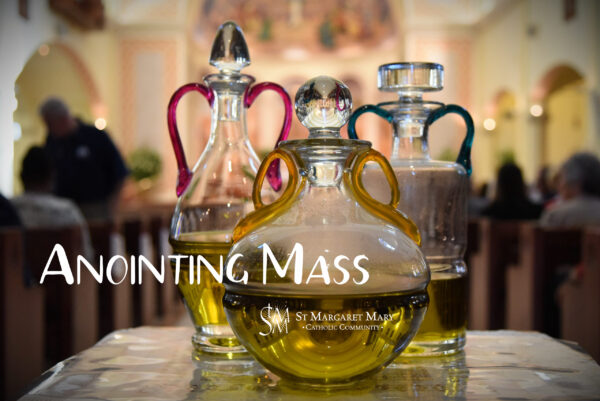 Anointing Mass – St. Margaret Mary